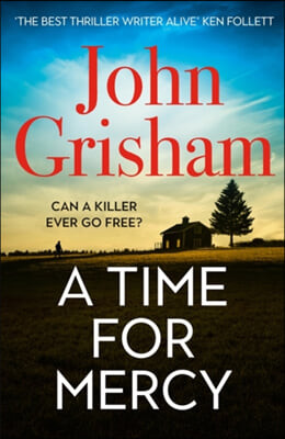 A time for mercy - John Grisham : 네이버 블로그