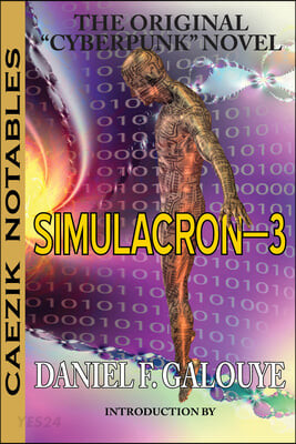 Simulacron-3 ( Galouye, Daniel F. ) : 네이버 블로그