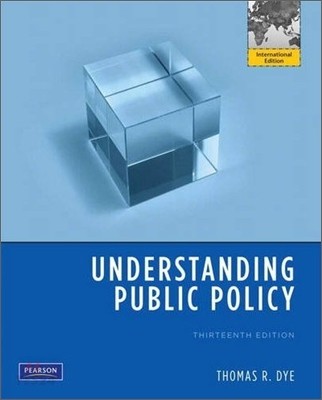UNDERSTANDING PUBLIC POLICY