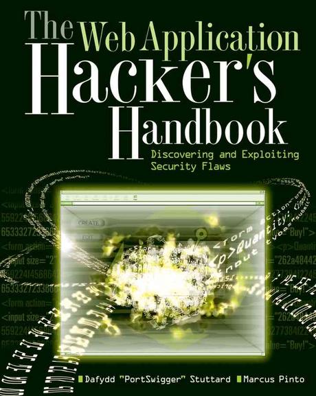 The web application hacker's handbook: discovering and exploiting security flaws