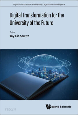 [책 소개] Digital Transformation for the University of the Future(미래의 대학을 ...